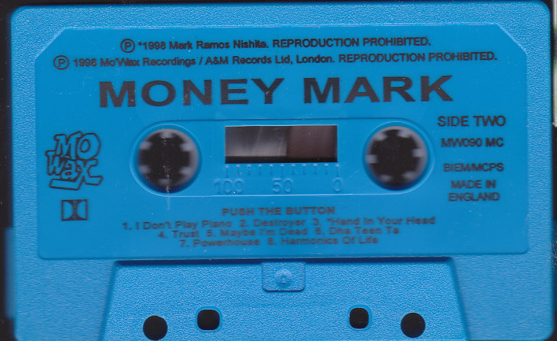 Money Mark – Push The Button [Blue] (CASSETTE, UK) | Pop-Catastrophe.co.uk